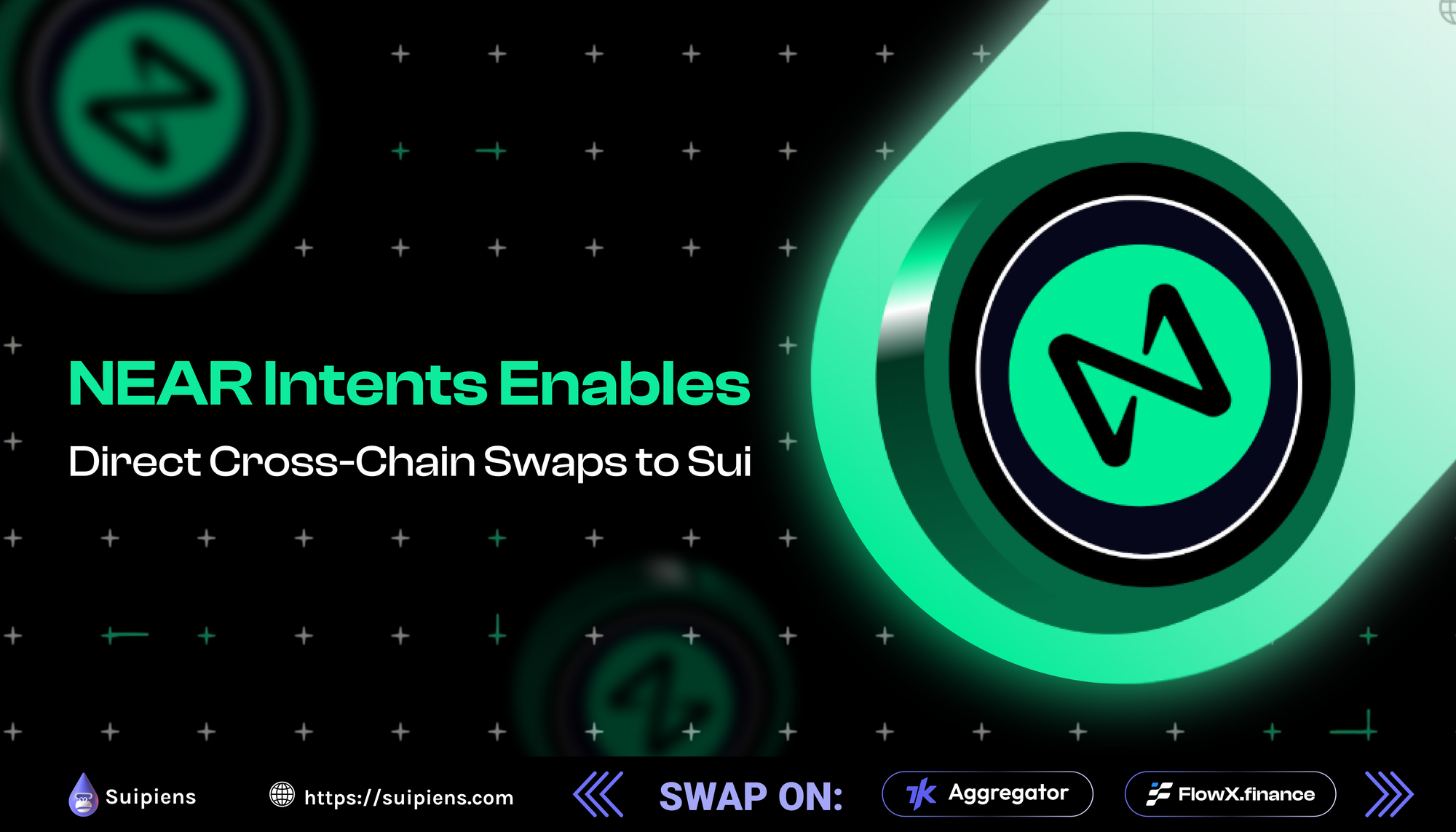 NEAR Intents Enables Direct Cross-Chain Swaps to Sui